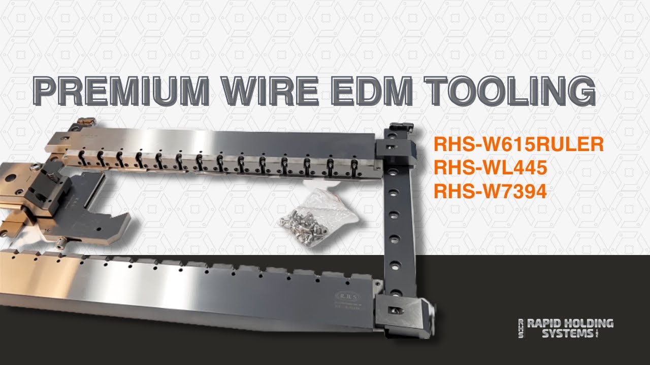 RHS| Premium WIRE EDM Tooling