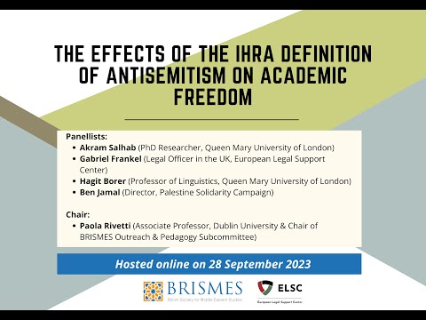 The Effects of the IHRA Definition of Antisemitism on Academic Freedom