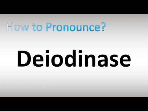 How to Pronounce Deiodinase