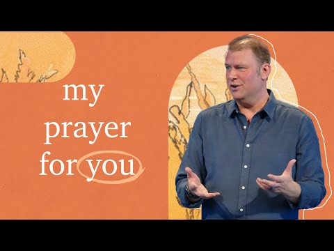 My Prayer For You - PRAY FIRST: Week 2 with Jim Gooden | Real Life Church