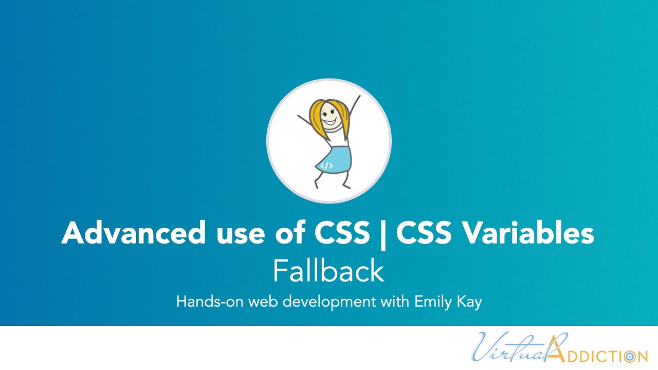 Advanced CSS | CSS variable fallbacks