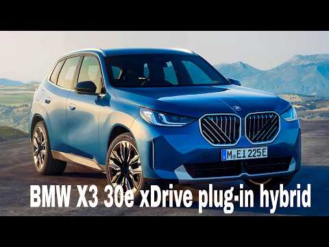 2025 BMW X3 30e xDrive | The Ultimate Plug-In Hybrid SUV | Specification | Features | bmw x3