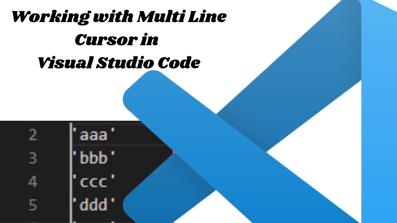 Multi line Cursor(Editing) in Visual Studio Code