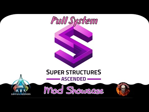 Super Structures: Pull System! Ark Survival Ascended