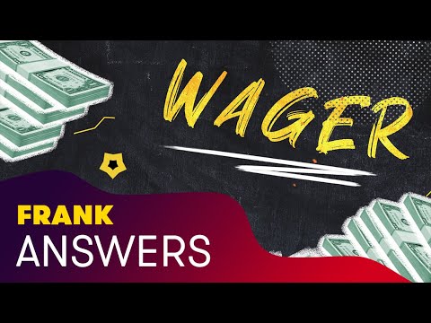 FRANK ANSWERS | What are wagering requirements and how do they apply to YOU?