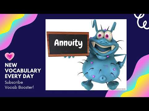 GRE Vocabulary with example sentences NO: 74 - Annuity