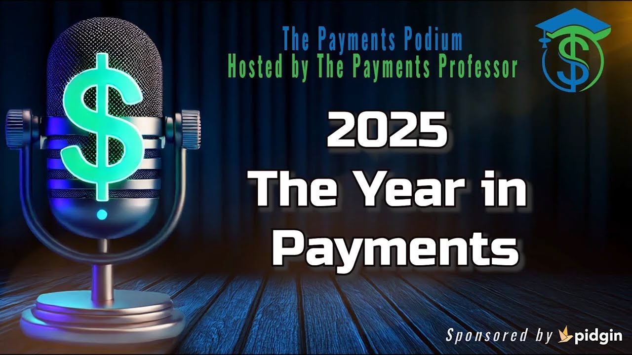 2025 Year in Payments: What Happened?