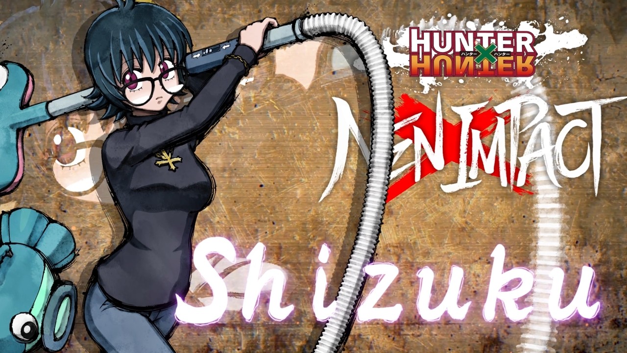 HUNTERxHUNTER NENxIMPACT - Character PV - Shizuku