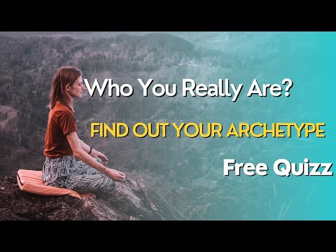 What is My Archetype? What Are Archetypes? Take FREE ARCHETYPE test and Find Out Who You Really Are!