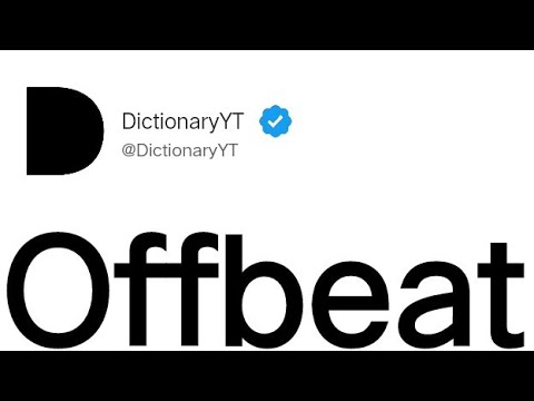 Offbeat Meaning in English