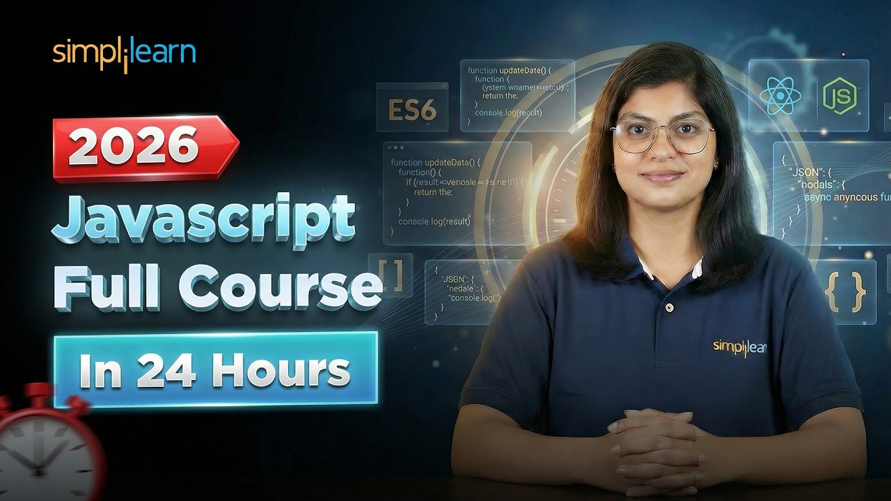 JavaScript Full Course 2026 | JavaScript Tutorial For Beginners | JavaScript Training | Simplilearn