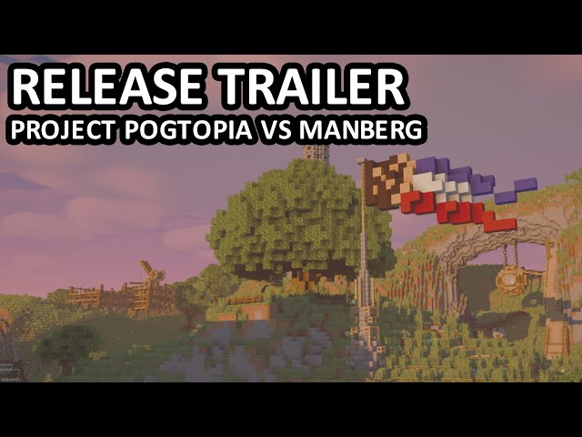 Project Pogtopia vs Manberg Minecraft Map