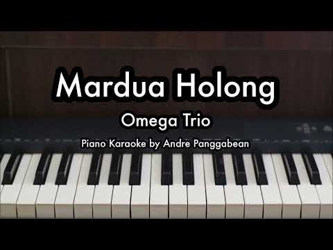 Mardua Holong - Omega Trio | Piano Karaoke by Andre Panggabean