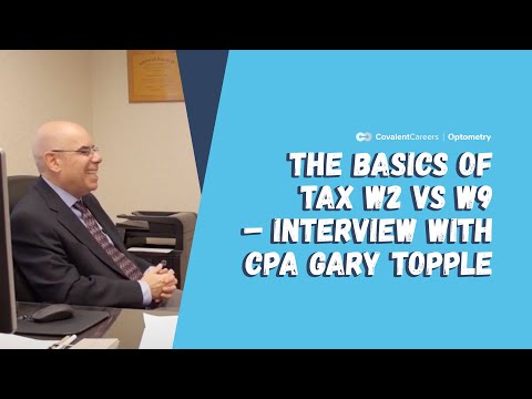 The Basics of Tax W2 vs W9 – Interview with CPA Gary Topple