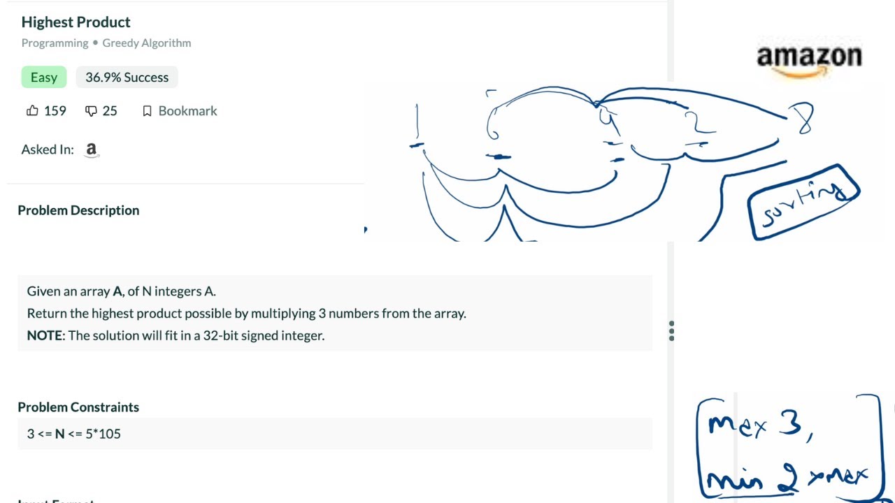 15.0 Highest Product (Greedy Algorithm)-Interviewbit #backtracking#interview#recursion