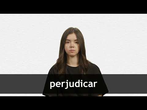 English Translation of “PERJUDICAR” | Collins Spanish-English Dictionary