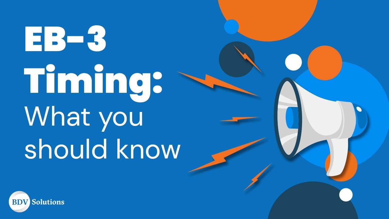 EB-3 Timing: What you should know