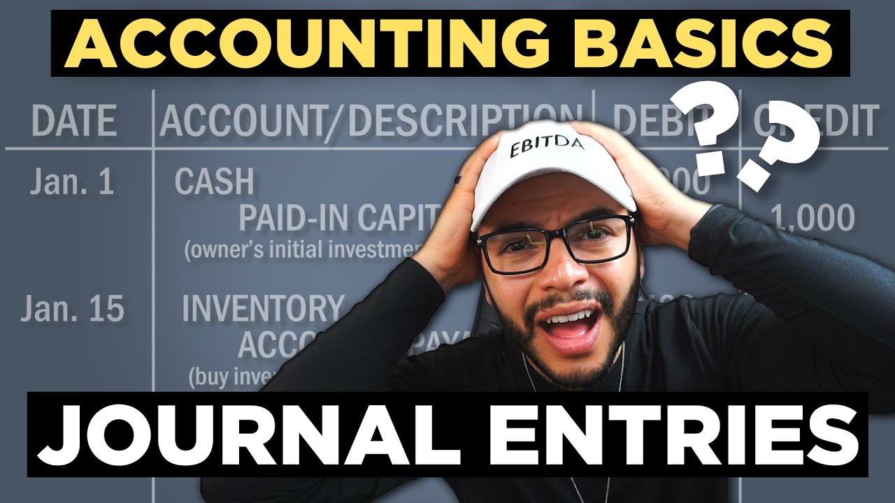 How to Record and Understand Journal Entries | Accounting Basics | Public Accounting