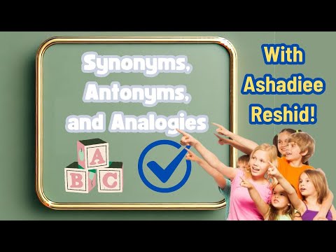 Master Synonyms, Antonyms, and Analogies with Ashadiee