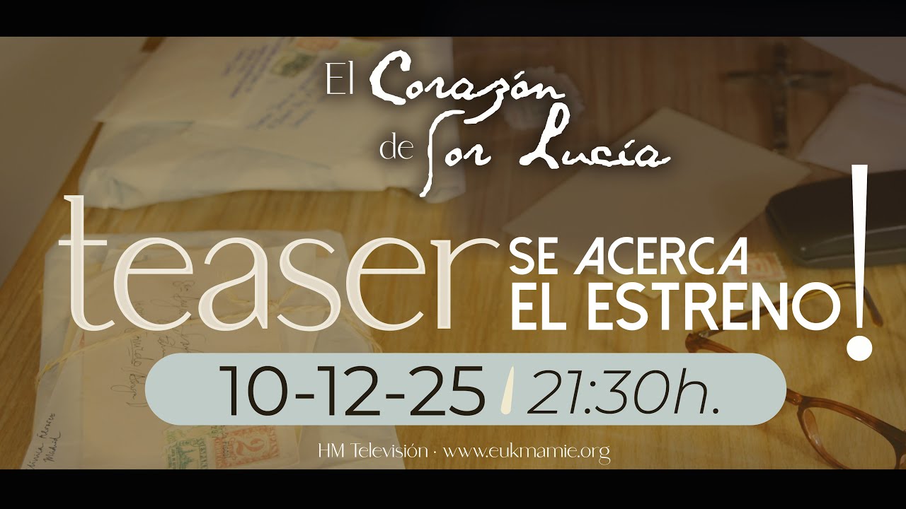 TEASER: El Corazón de Sor Lucía (Cortometraje)