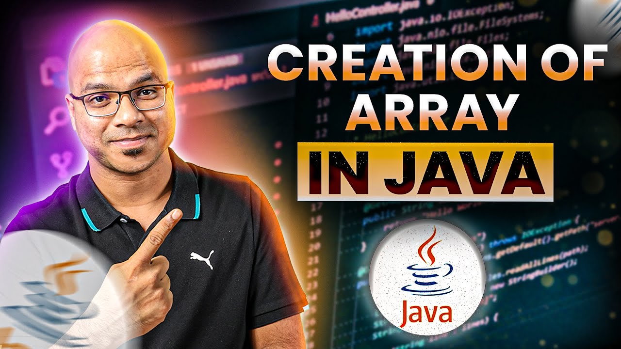 #28 Creation of Array in Java