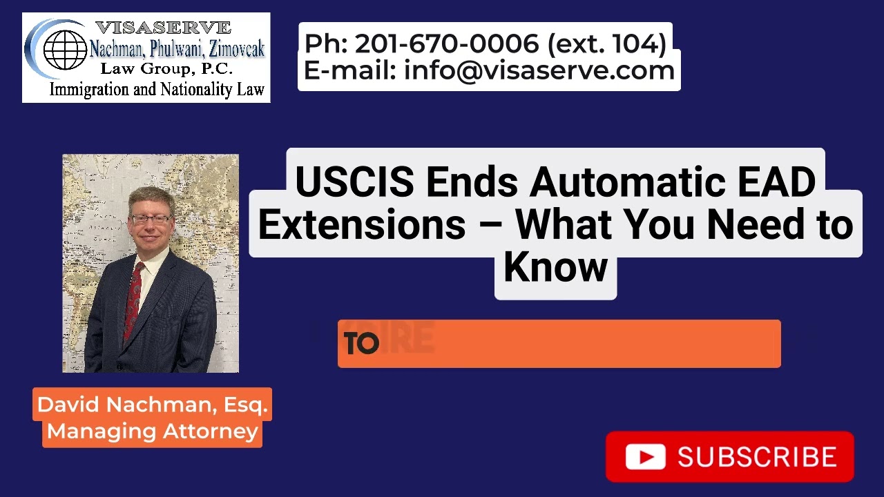 USCIS Ends Automatic EAD Extensions – What You Need to Know