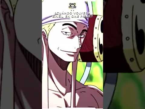 ¿Cuándo ENEL volverá aparecer en ONE PIECE? #OnePiece #Luffy #Anime