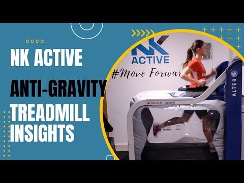 Anti-Gravity Treadmill Insight at NK Active