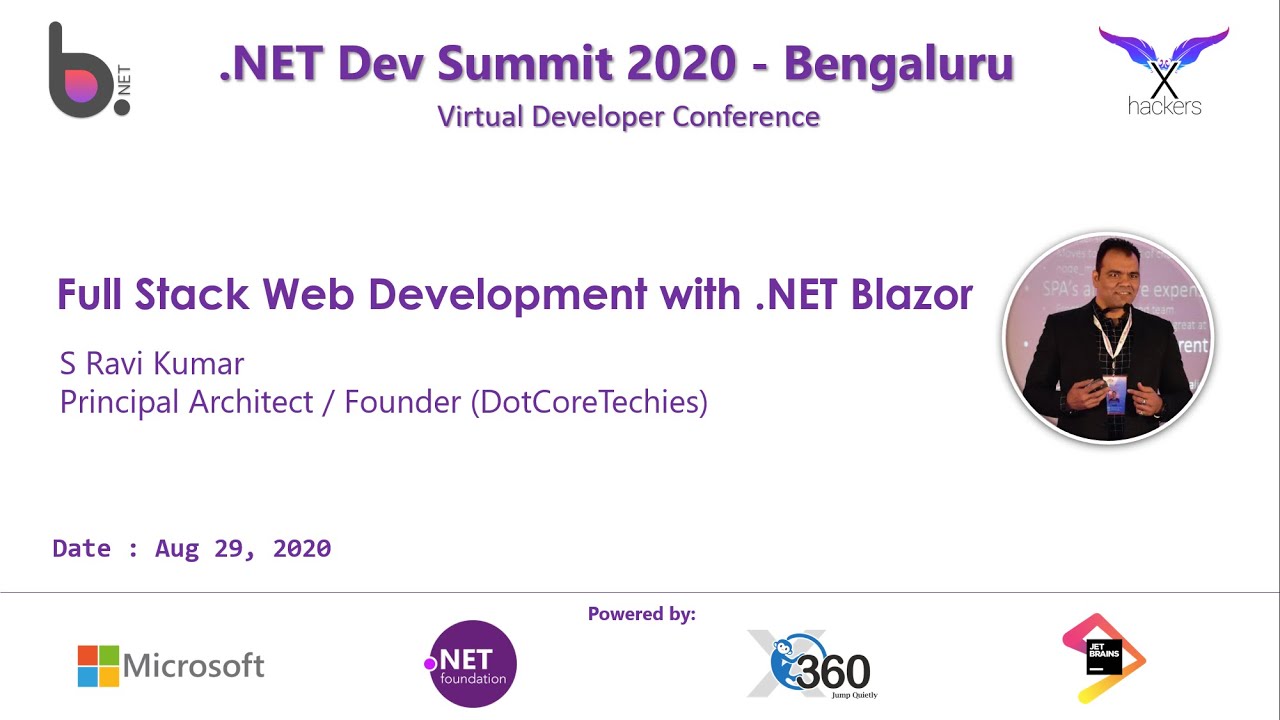 .NET Dev Summit 2020 | Full Stack Web Development with .NET Blazor | S Ravi Kumar