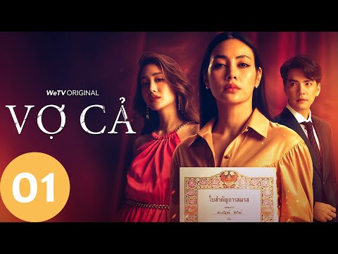 [VIETSUB] Vợ Cả (The Wife)- Tập 1 |  Phim Tình Cảm Thái Lan 2022 | WeTV