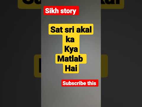 meaning of sat Sri akal