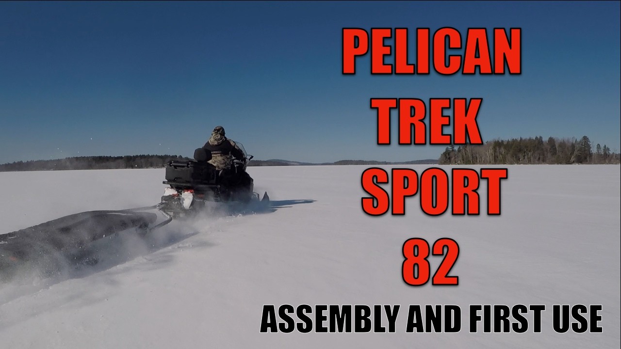 PELICAN TREK SPORT 82 Utility Sled Assembly and First Use.