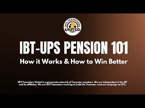 IBT UPS Pension 101: How it Works & How to Win Better