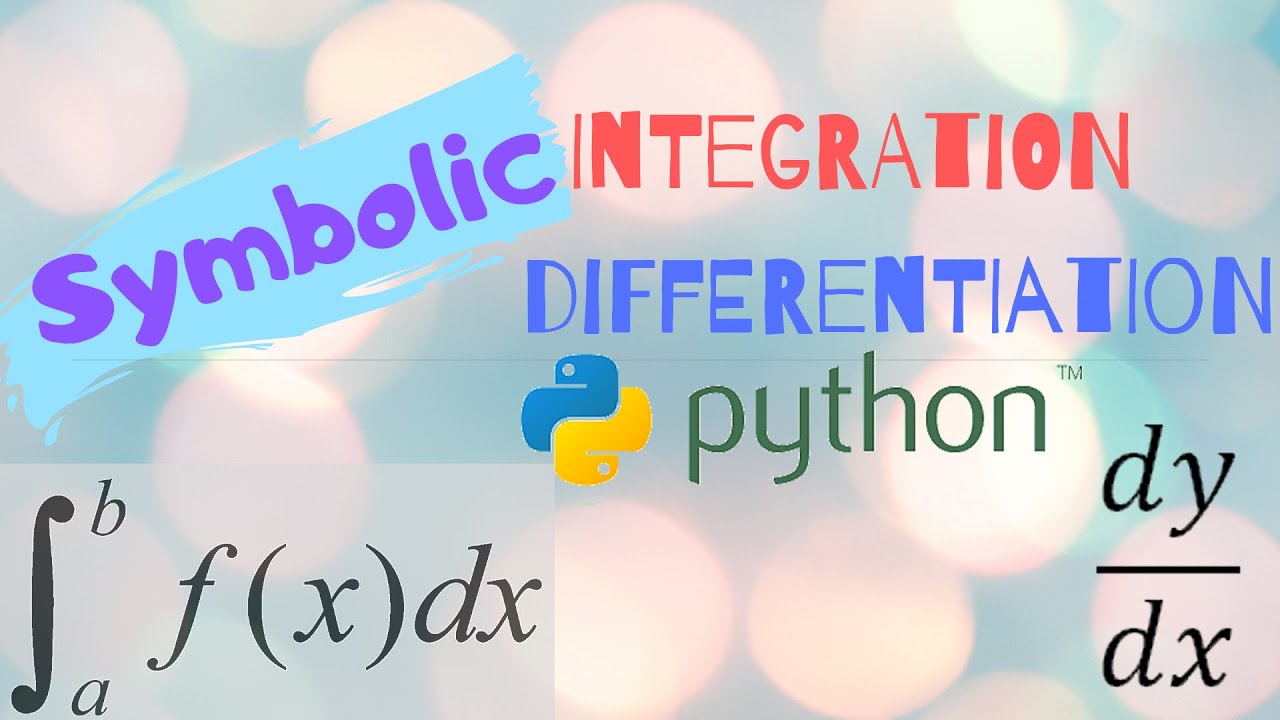 Performing SYMBOLIC(Analytic) INTEGRATION and DIFFERENTIATION using PYTHON