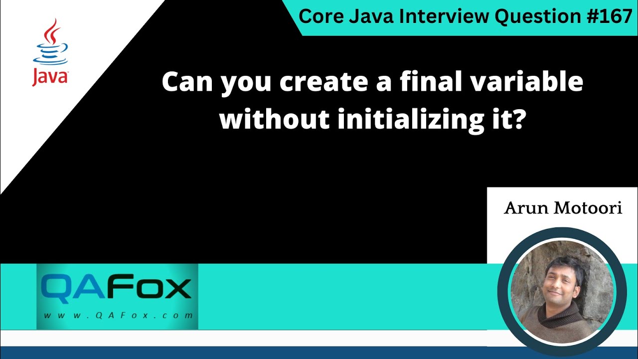 Can you create a final variable without initializing it (Core Java Interview Question #167)
