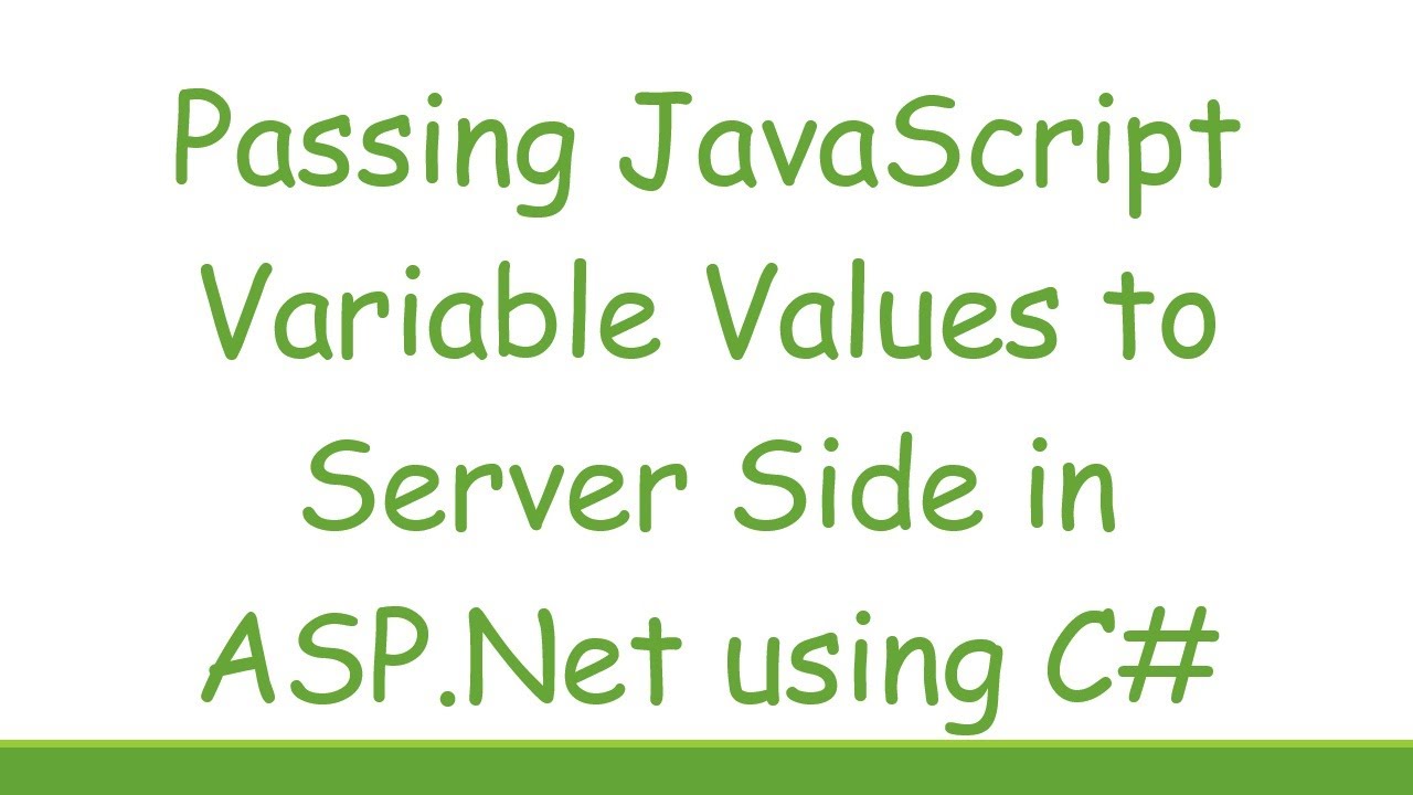 Passing JavaScript Variable Values to Server Side in ASP.Net using C#
