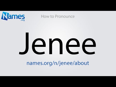 How to Pronounce Jenee