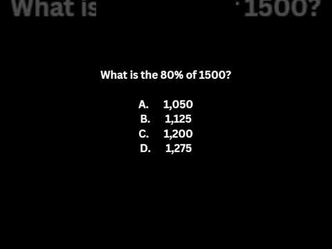 What is the 80% of 1500? #basicmath #learning #mcqs #shorts