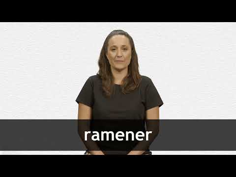 English Translation of “RAMENER” | Collins French-English Dictionary
