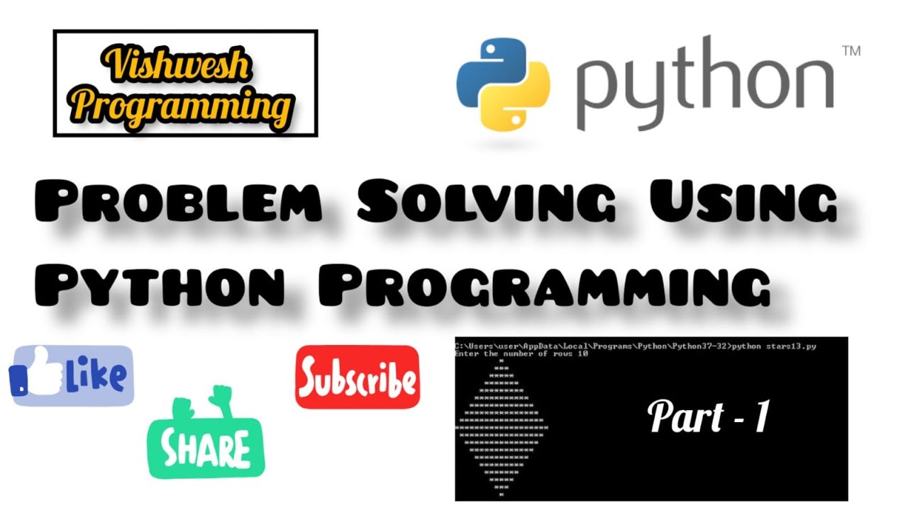 Problem Solving Using Python Programming (Part - 1)