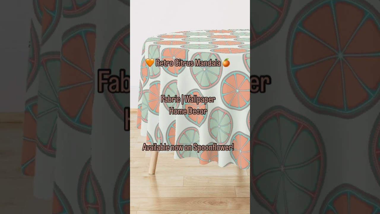 New Retro Citrus Mandala Fabric & Home Decor on Spoonflower! 🍊✨