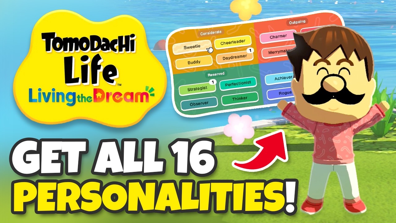 How to Get ALL 16 Personalities in Tomodachi Life: Living the Dream (Personality Guide)