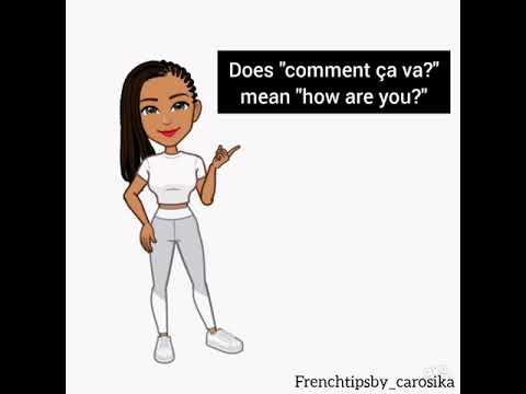Is the meaning of 'Comment ça va?' - 'How are you?'