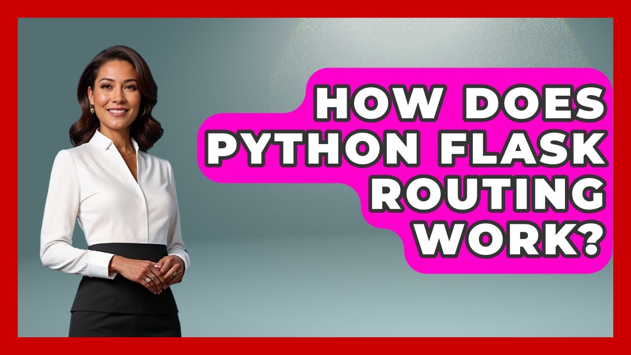How Does Python Flask Routing Work? - Python Code School