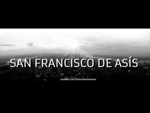 How to pronounce San Francisco De Asis in Spanish
