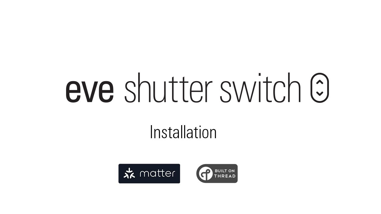 Eve Shutter Switch (Matter) Installation (English)