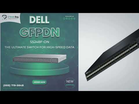 GFPDN Dell S5248F-ON 48x 25GB SFP28 6x 100GB QSFP28 Switch