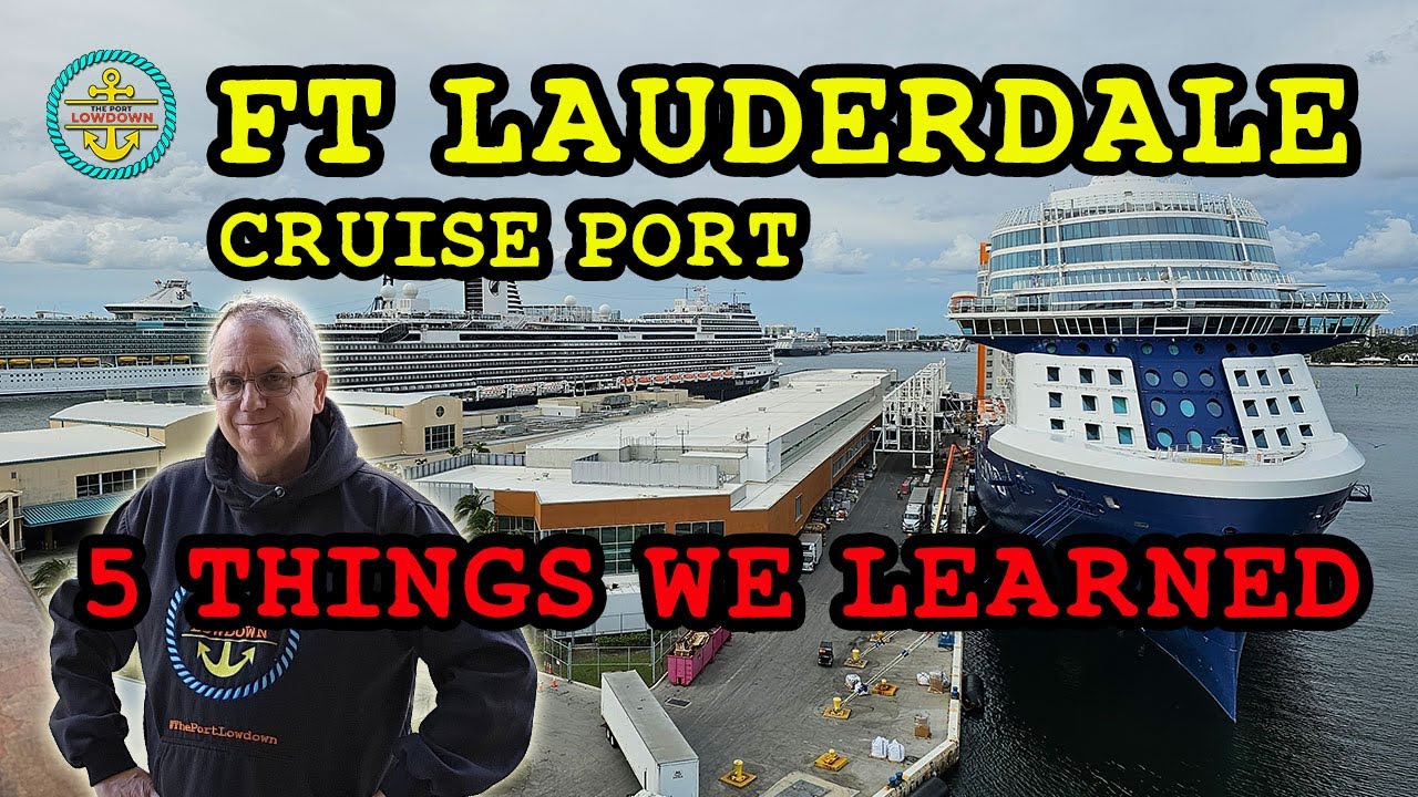Fort Lauderdale Cruise Port: 5 Important Tips for First Timers!
