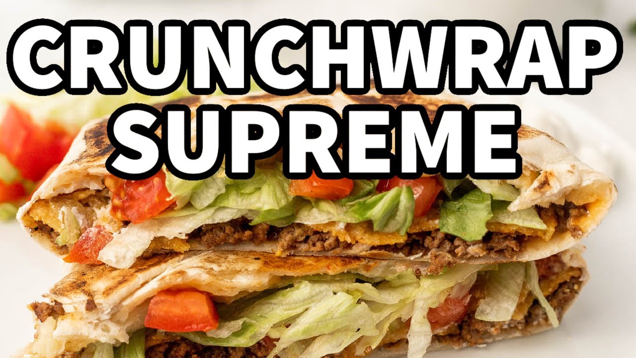 Homemade Crunchwrap Supreme (Better Than Taco Bell!)