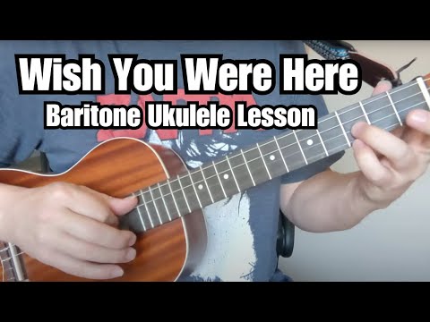 WISH YOU WERE HERE Baritone Ukulele Lesson PINK FLOYD w/ Tabs, Backing Track